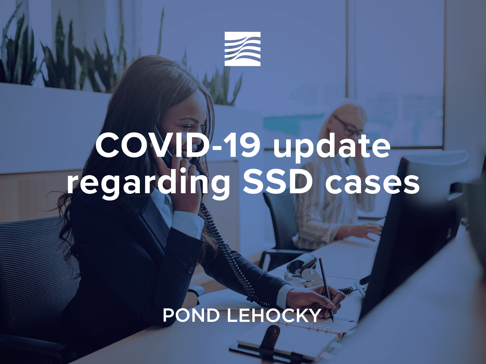 COVID-19 update regarding Social Security disability cases | Pond ...